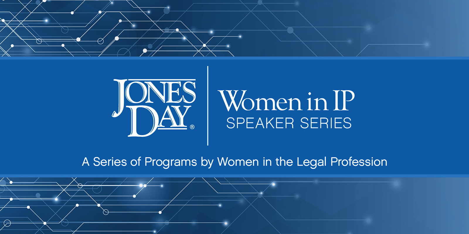 Jones Day's Women in IP Law initiative | Jones Day