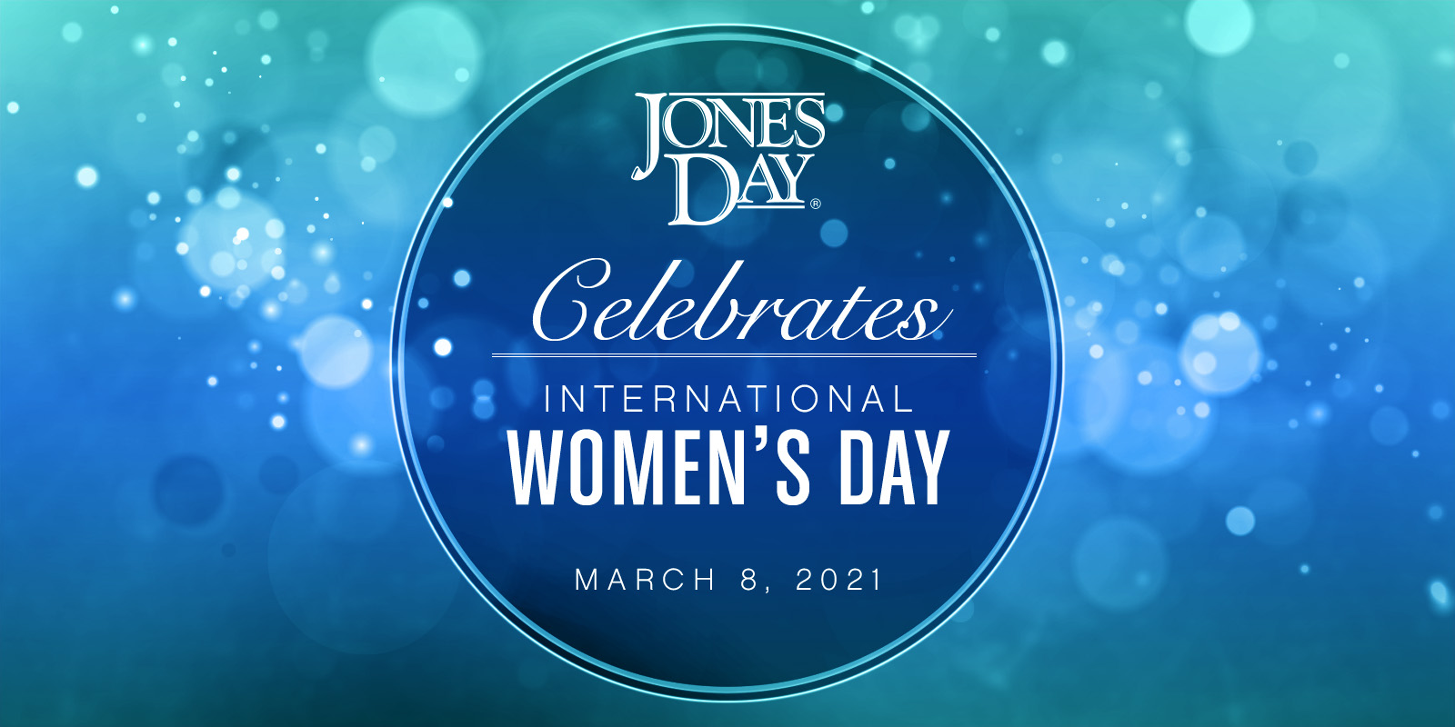 Jones Day Celebrates International Women's Day | Jones Day